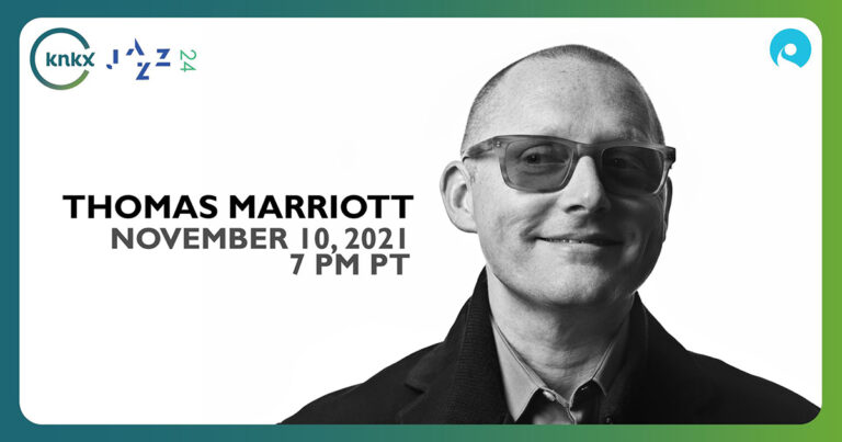 KNKX and Jazz 24 Celebrate Public Radio Music Day with the Thomas ...